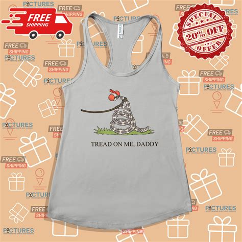 Snake Tread On Me Daddy BDSM Shirt Picturestees Clothing LLC