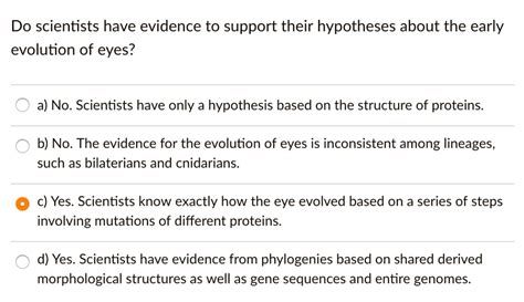 Solved Do Scientists Have Evidence To Support Their Hypotheses About