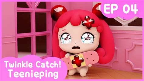 Twinkle Catch Teenieping 💎ep04 Ow Ow No More Boo Boos 💘 Youtube