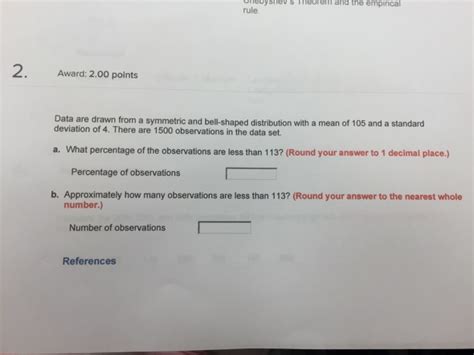 Solved Data Are Drawn From A Symmetric And Bell Shaped
