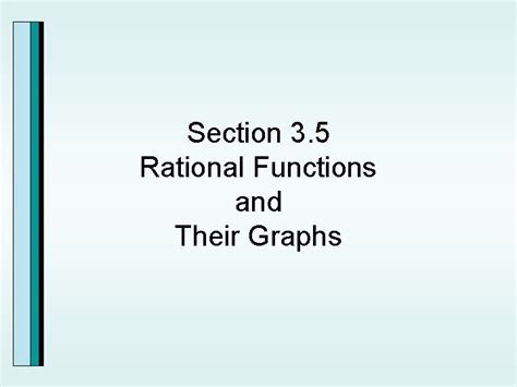 Section 3 5 Rational Functions And Their Graphs