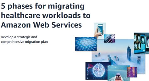5 phases for migrating healthcare workloads to amazon web services