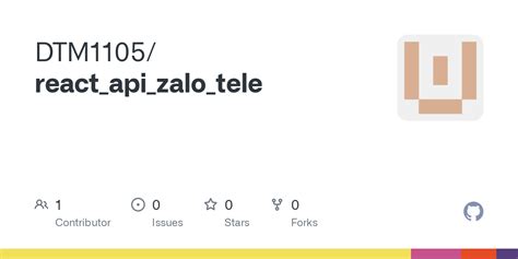 GitHub DTM React Api Zalo Tele