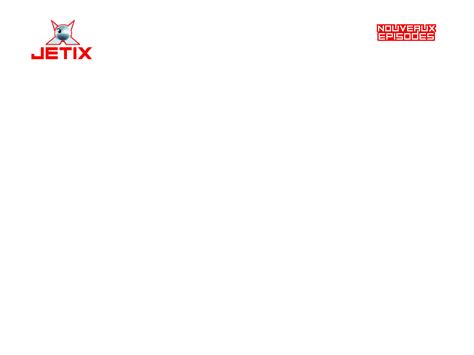 Jetix France New Episode Screenbug 2004 2009 By Screenbugnerd On