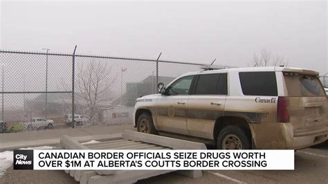 Canadian Border Officials Seize Drugs Worth Over 1m At Albertas