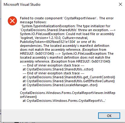C CrystalReportViewer Gives Error Failed To Create Component Stack Overflow