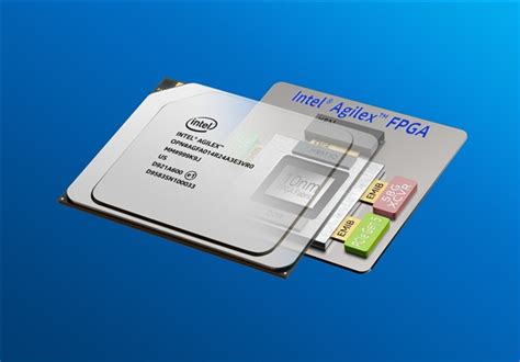 intel开始出货10nm agilex fpga：ddr5、pcie 5 0 新品 元件与制造 etime