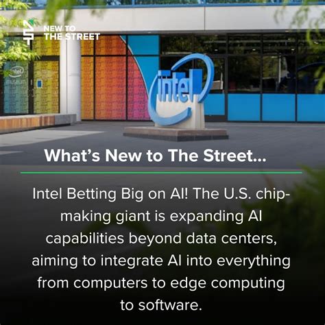 How Intel Is Expanding Ai Capabilities Beyond Data Centers New To The Street Posted On The