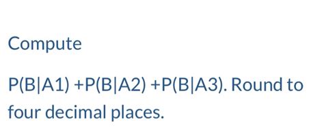 solved suppose we have three events a1 a2 and a3 where the