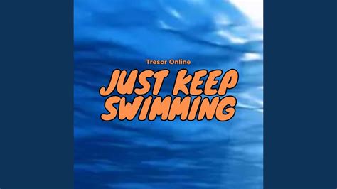 Just Keep Swimming Youtube