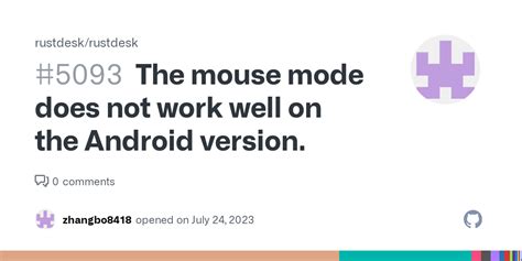 The Mouse Mode Does Not Work Well On The Android Version Issue Rustdesk Rustdesk GitHub