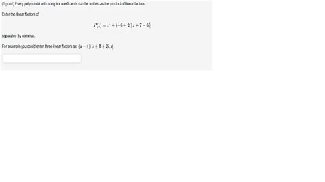 Solved Every Polynomial With Complex Coefficients Can Be