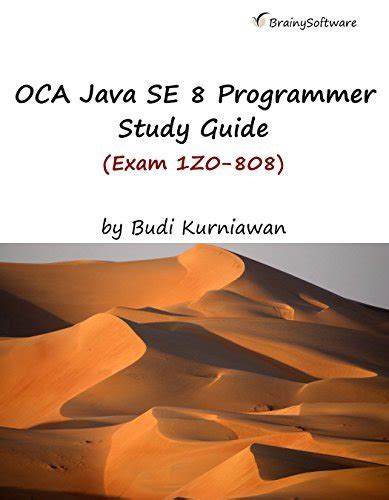 OCA Java SE Programmer Study Guide Exam Z By Budi Kurniawan Goodreads