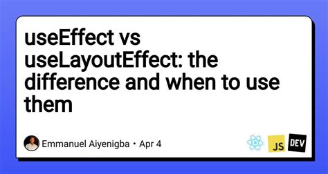 Useeffect Vs Uselayouteffect The Difference And When To Use Them Rdevto