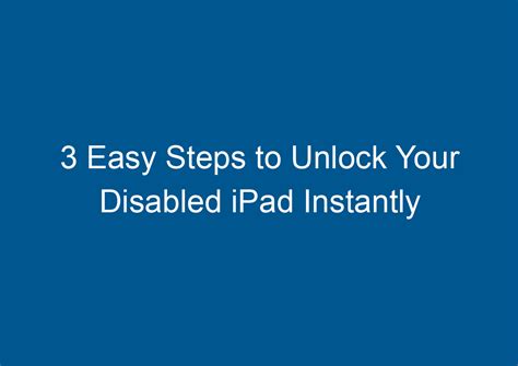 Easy Steps To Unlock Your Disabled Ipad Instantly Digitalhow