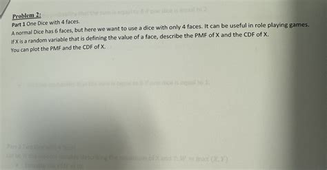 solved problem 2 part 1 ﻿one dice with 4 ﻿faces a normal