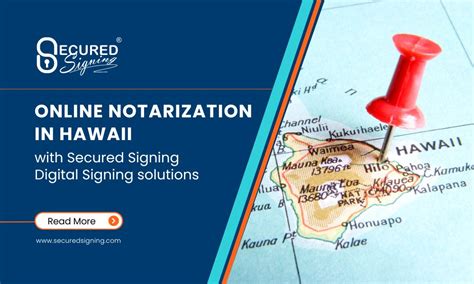 Online Notarization In Hawaii Secured Signing
