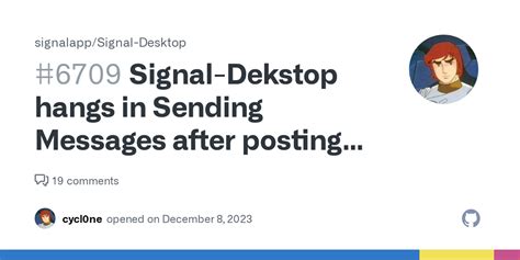 Signal Dekstop Hangs In Sending Messages After Posting A Picture