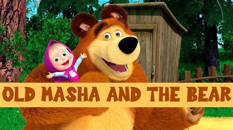 Old Masha And The Bear New Episodes S07 E11 · Episode 11 Cartoon