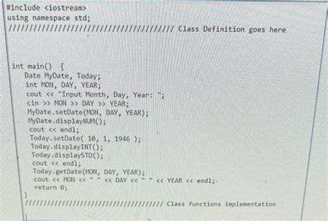 solved the date class has the following public member