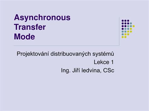 PPT - Asynchronous Transfer Mode PowerPoint Presentation, free download ...