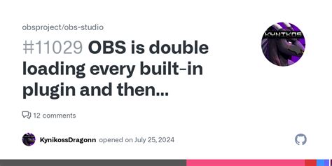 OBS Is Double Loading Every Built In Plugin And Then Crashing With Double Free On Exit Issue