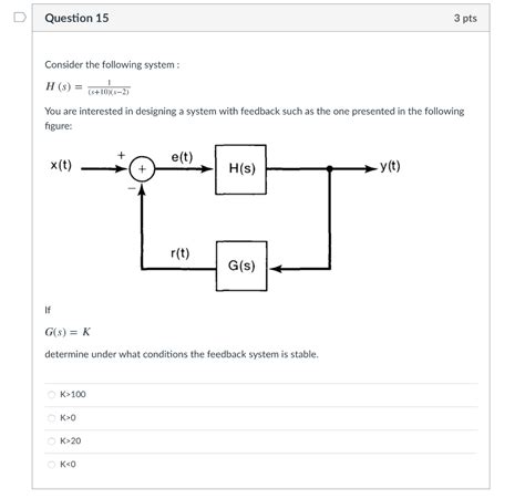 Solved Question Pts Consider The Following System H S Chegg