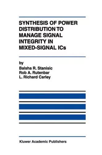 Synthesis Of Power Distribution To Manage Signal Integrity In Mixed Signal Ics £16900 Picclick Uk