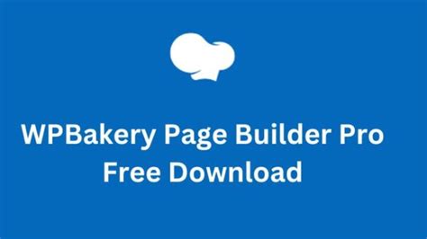 Wpbakery Page Builder V73 Plugin Free Download My Wplockercom