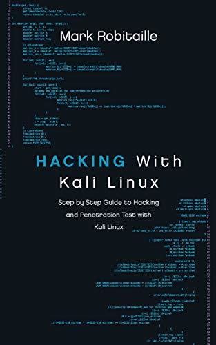 hacking with kali linux step by step guide to hacking and penetration