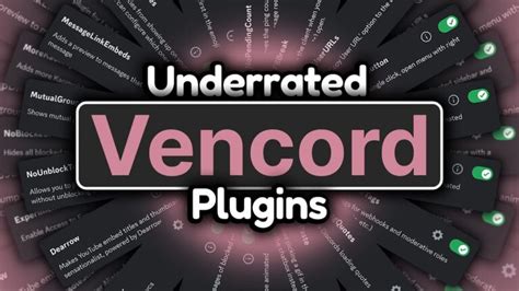 Underrated Vencord Plugins Must Haves Game Drip
