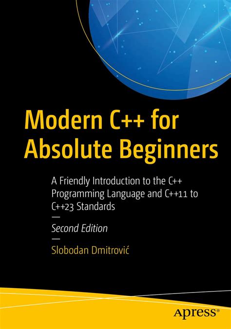Modern C For Absolute Beginners A Friendly Introduction To The C