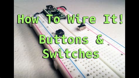 How To Wire It Buttons Switches YouTube