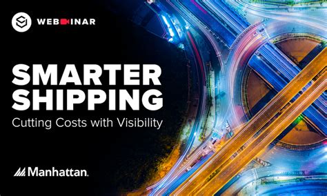 Smarter Shipping Cutting Costs With Visibility