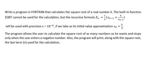 Write A Program In Fortran That Calculates The Square