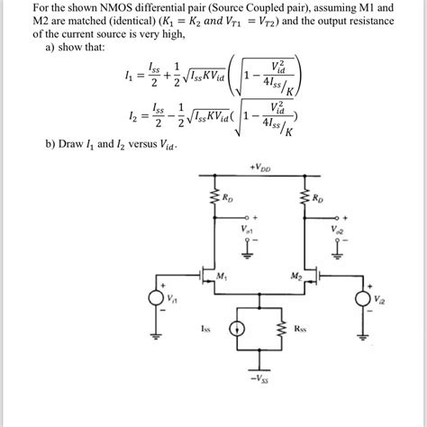 Solved For The Shown Nmos Differential Pair Source Coupled Chegg Com