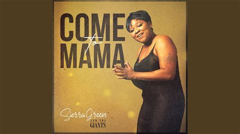 Come To Mama Youtube