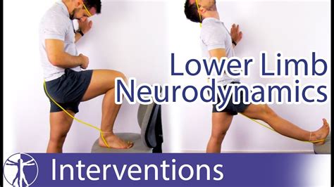 Lower Limb Neurodynamic Techniques Sliders And Tensioners Youtube