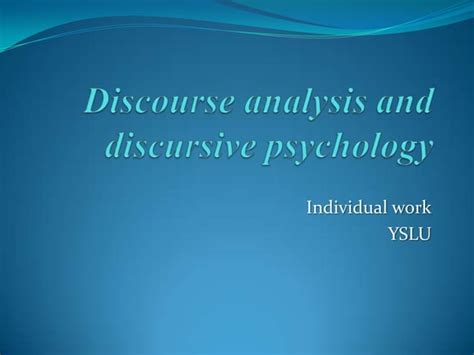 Discourse Analysis And Discursive Psychology Pptx
