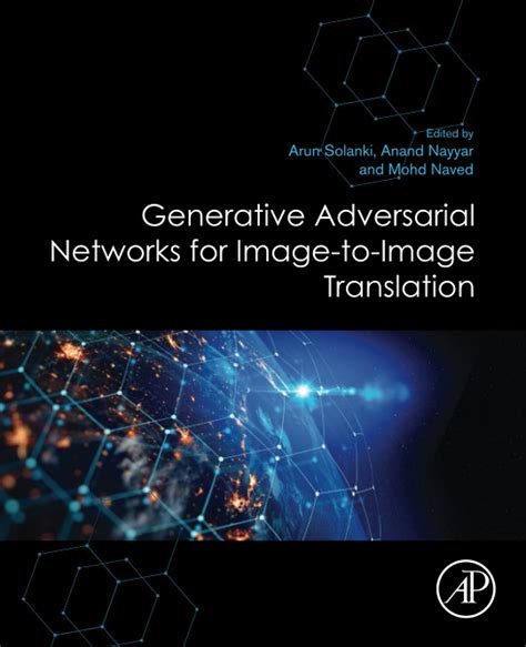 Buy Generative Adversarial Networks For Image To Image Translation Book Online At Low Prices In
