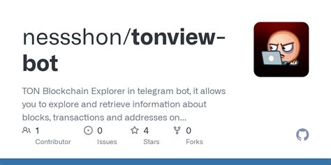 Github Nessshontonview Bot Ton Blockchain Explorer In Telegram Bot
