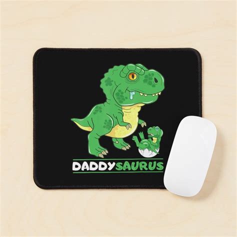 Dinosaur Rex Daddysaurus Dad Day Rex Fahers Ee Mouse Pad For Sale By