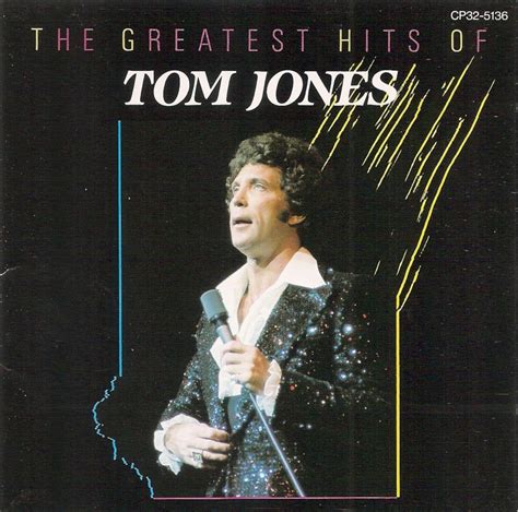 The First Pressing Cd Collection Tom Jones The Greatest Hits Of Tom