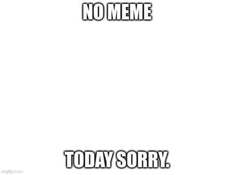 No Meme Imgflip