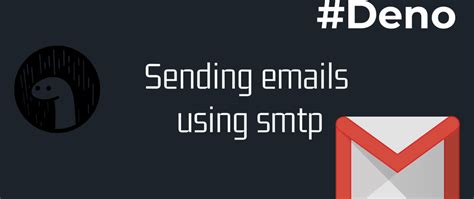 Deno Send Email Using Smtp Dev Community