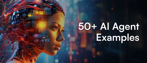 50 Ai Agent Examples Youll See Everywhere