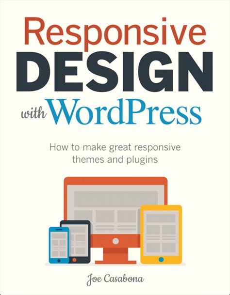 Out Now Responsive Design With Wordpress Joe Casabona