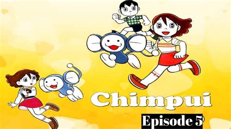 Chimpui Hindi Cartoon Episode 5 Youtube