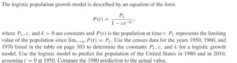 Solved The Logistic Population Growth Model Is Described By