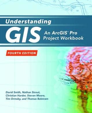 Understanding Gis An Arcgis R Pro Project Workbook Th Edition TUNED IN LLC